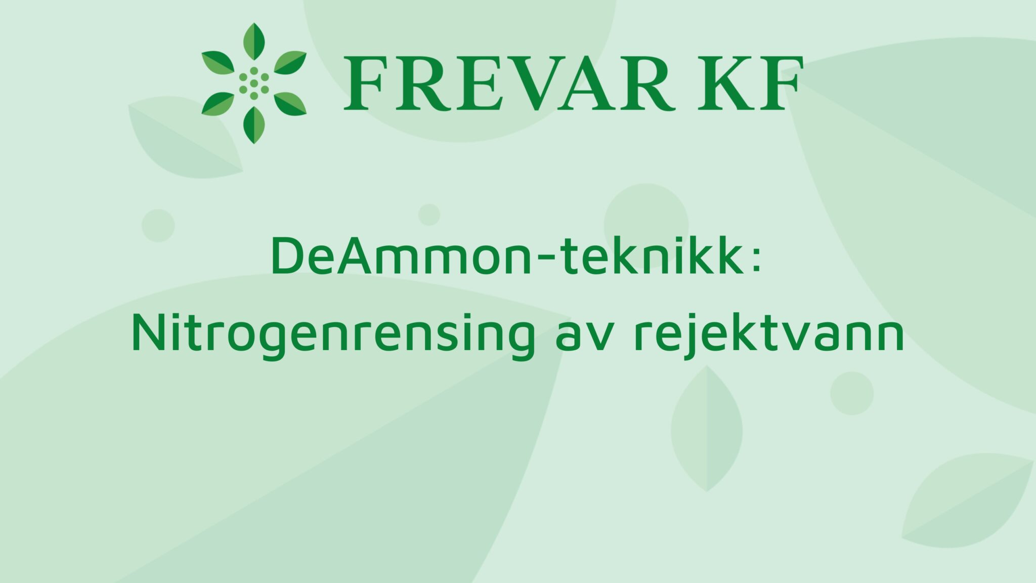Distriktets miljøbedrift - FREVAR KF